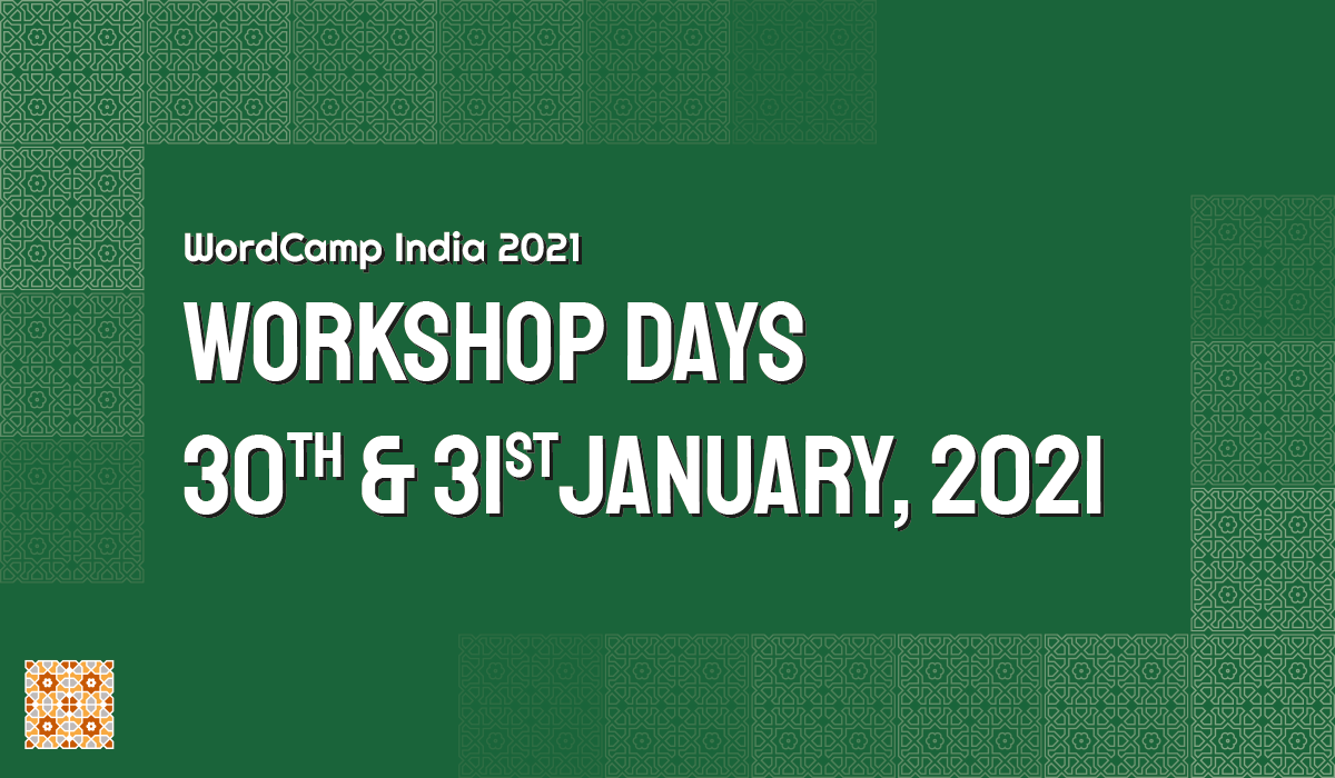 Workshop Day Schedule for 30-31st January 2021 – WordCamp India (Online ...